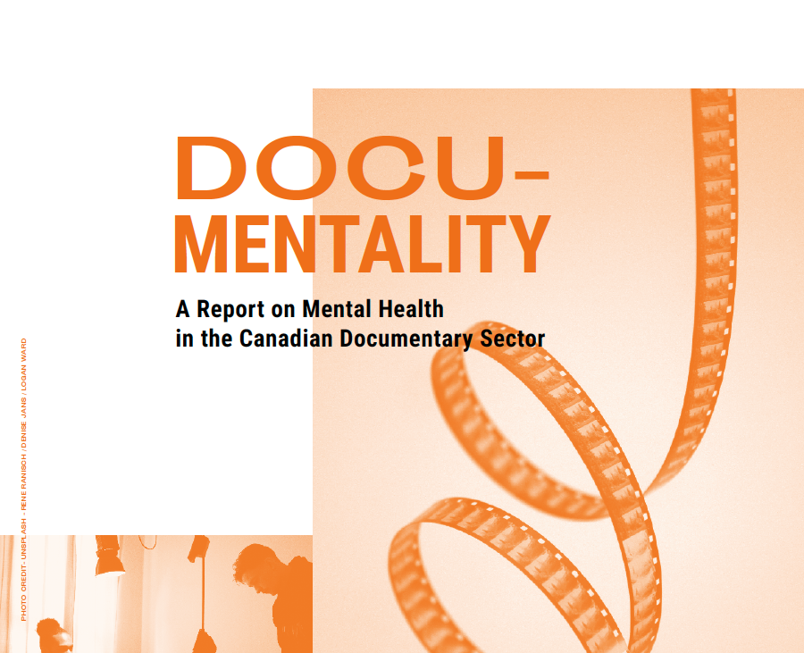 Mental Health in the Documentary Sector | Canada Media Fund